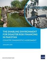 Enabling Environment for Disaster Risk Financing in Pakistan [DRM] - ebook EPUB - Opracowanie ...