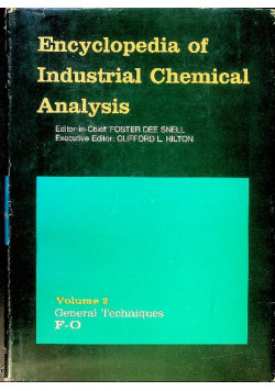 Encyclopedia of Industrial Chemical Analysis Volume 2 - Opracowanie ...