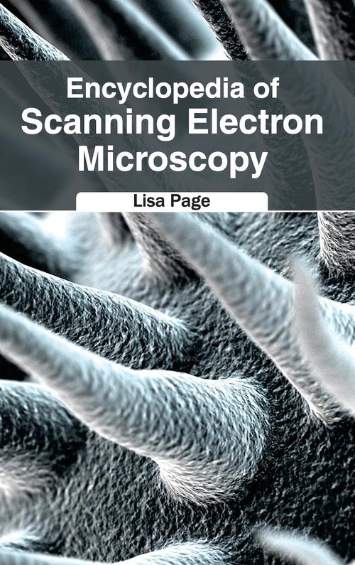 Encyclopedia of Scanning Electron Microscopy - M L Books International ...