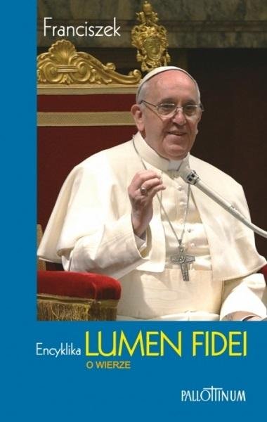 Encyklika Lumen Fidei - Papież Franciszek | Książka w Empik