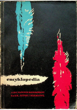 Encyklopedia albo słownik rozumowany nauk sztuk i rzemiosł - Opracowanie zbiorowe | Książka w Empik