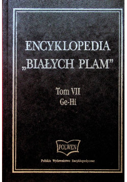 Encyklopedia Białych Plam tom VII - Opracowanie zbiorowe | Książka w Empik