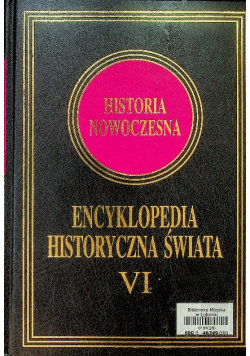 Encyklopedia Historyczna Świata VI Historia Nowoczesna - Opracowanie zbiorowe | Książka w Empik