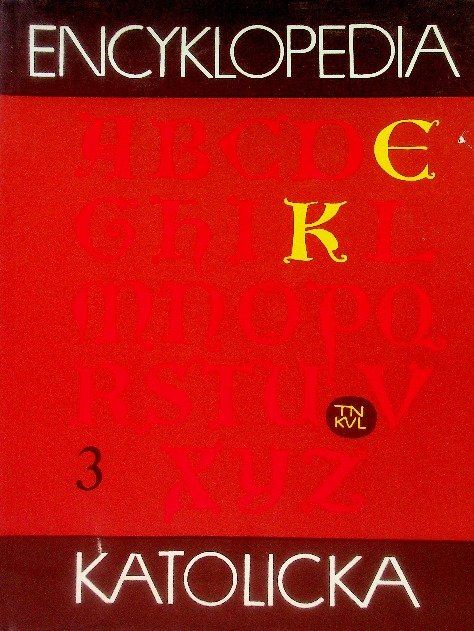 Encyklopedia katolicka Tom III - Opracowanie zbiorowe | Książka w Empik