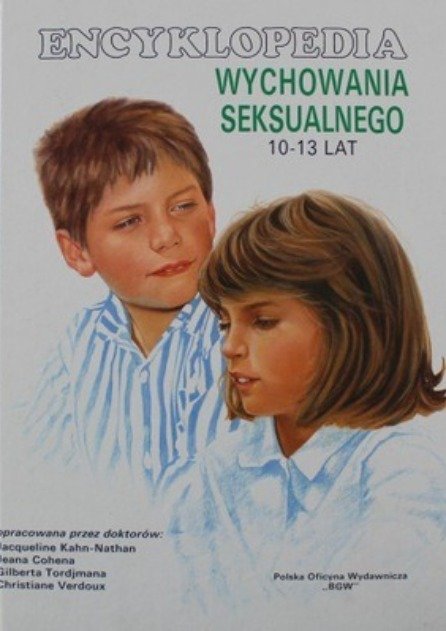 Encyklopedia wychowania seksualnego 10 - 13 lat - Opracowanie zbiorowe | Książka w Empik