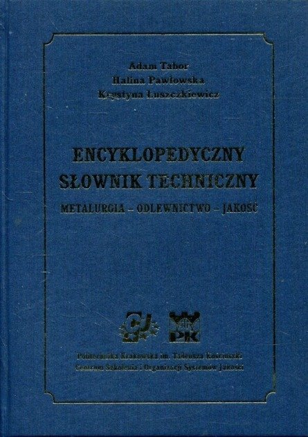 Encyklopedyczny słownik techniczny - W opisie | Książka w Empik