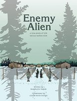 Enemy Alien: A Graphic History of Internment in Canada During the First ...