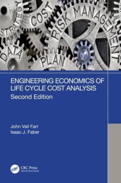 Engineering Economics of Life Cycle Cost Analysis - Opracowanie zbiorowe | Książka w Empik