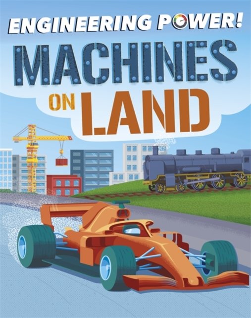 Engineering Power!: Machines on Land - Kay Barnham | Książka w Empik