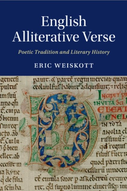 English Alliterative Verse: Poetic Tradition and Literary History ...