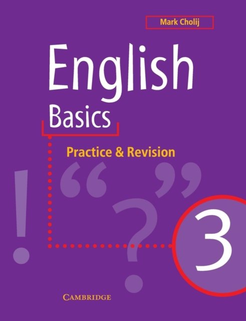 English Basics 3. Practice and Revision - Mark Cholij | Książka w Empik