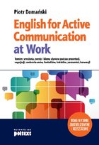 English for Active Communication at Work - Domański Piotr | Książka w Empik
