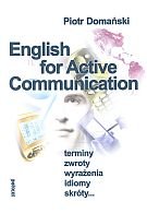 English for Active Communication - Domański Piotr | Książka w Empik