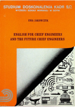 English for chief engineers and the future chief engineers - Wydawnictwo Inne | Książka w Empik