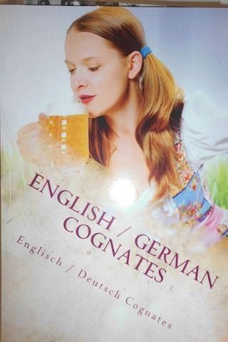 English German Cognates: Englisch Deutsch Cognates - Rigdon Pamela ...