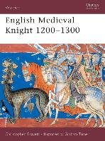 English Medieval Knight 1200-1300 - Gravett Christopher | Książka w Empik