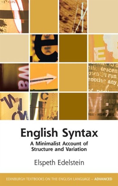 English Syntax: A Minimalist Account of Structure and Variation - Elspeth Edelstein | Książka w ...
