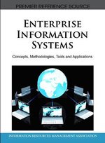 Enterprise Information Systems: Concepts, Methodologies, Tools and Applications - Opracowanie ...