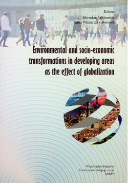Environmental and socio economic transformations in developing areas as ...