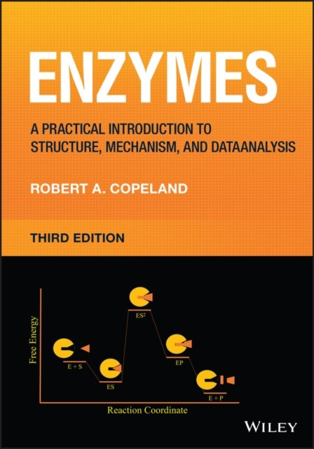 Enzymes: A Practical Introduction to Structure, Mechanism, and Data ...