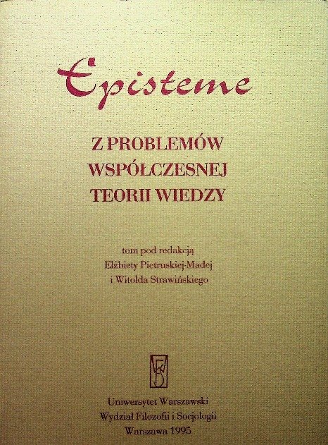 Episteme z problemów współczesnej teorii wiedzy - W opisie | Książka w Empik