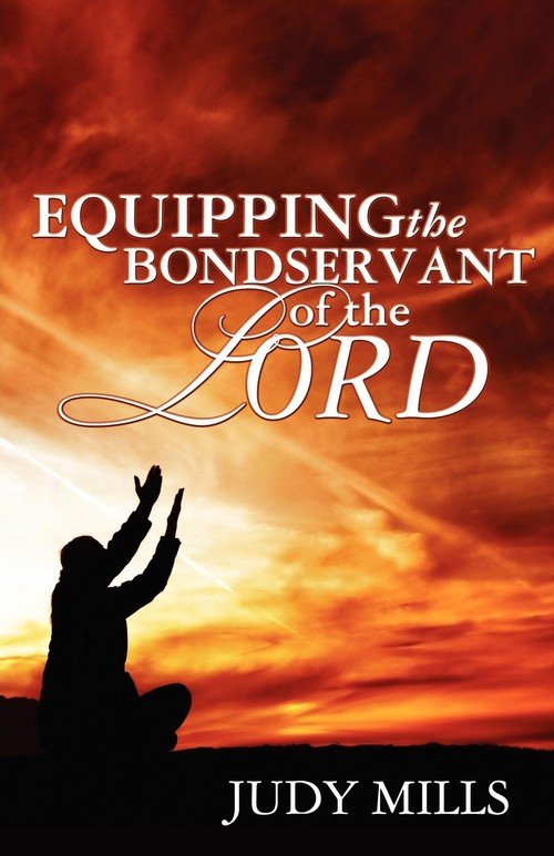 Equipping the Bondservant of the Lord - Mills Judy | Książka w Empik