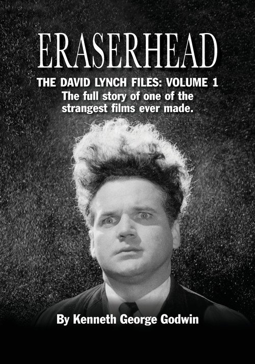 Eraserhead, The David Lynch Files - W opisie | Książka w Empik