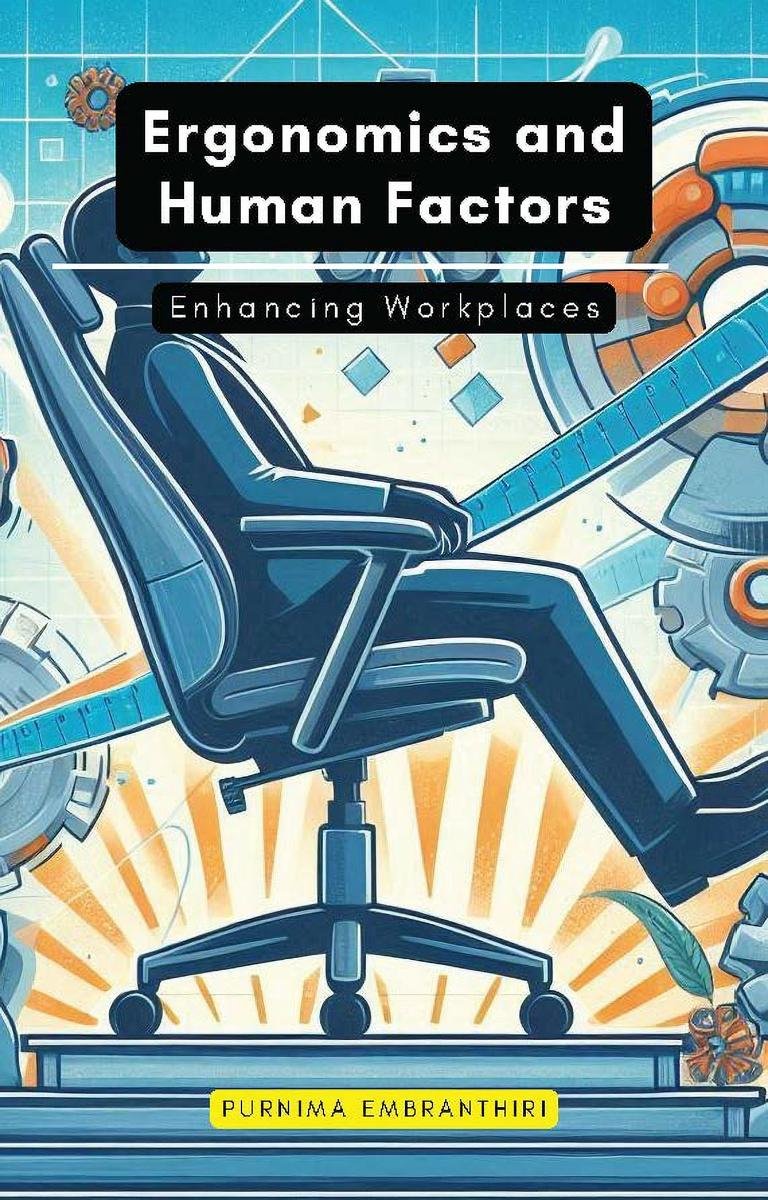 Ergonomics and Human Factors - ebook EPUB - Purnima Embranthiri | Ebook ...