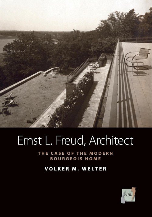 Ernst L. Freud, Architect - Welter Volker M | Książka w Empik