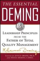 Essential Deming: Leadership Principles from the Father of Q - Deming ...
