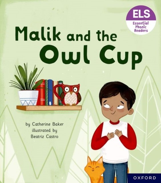 Essential Letters and Sounds: Essential Phonic Readers: Oxford Reading Level 3: Malik and the ...