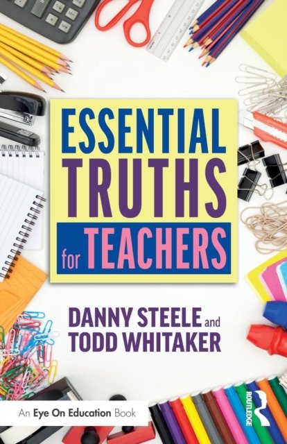 Essential Truths for Teachers - Danny Steele | Książka w Empik
