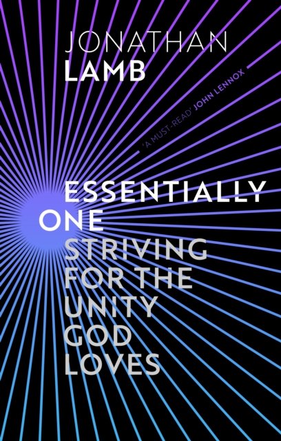 Essentially One. Striving for the Unity God Loves - Opracowanie ...