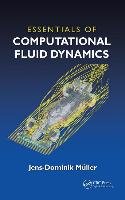 Essentials of Computational Fluid Dynamics - Mueller Jens-Dominik ...