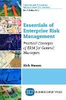 Essentials of Enterprise Risk Management: Practical Concepts of Erm for General Managers - Nason ...