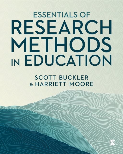 Essentials of Research Methods in Education - Scott Buckler | Książka w ...