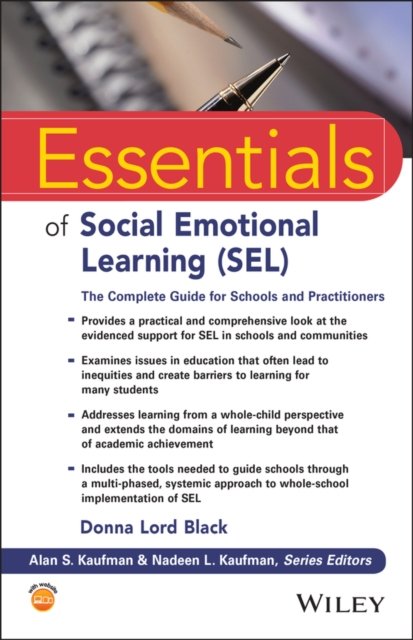 Essentials of Social Emotional Learning (SEL): The Complete Guide for ...