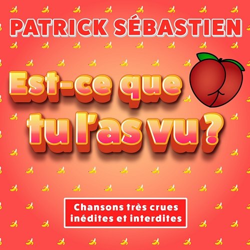 Est-ce que tu l’as vu ? - Patrick Sébastien | Muzyka, mp3 Sklep EMPIK.COM