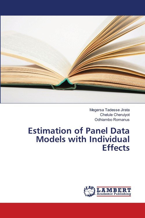Estimation of Panel Data Models with Individual Effects - Jirata Megersa Tadesse | Książka w Empik