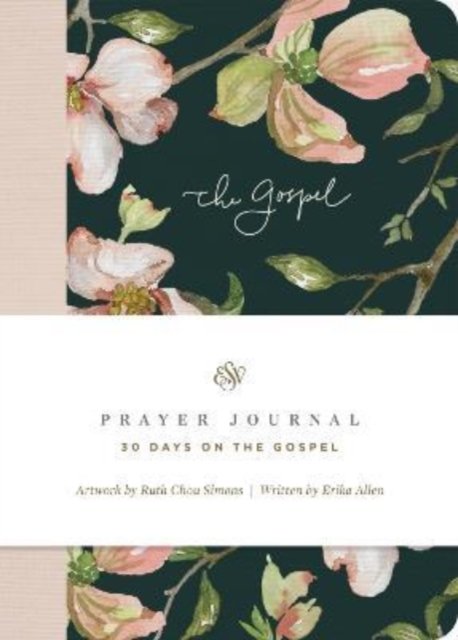 ESV Prayer Journal: 30 Days on the Gospel: 30 Days on the Gospel - Erika Allen | Książka w Empik