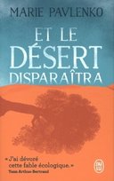 Et Le Desert Disparaitra