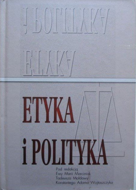 Etyka i polityka - W opisie | Książka w Empik