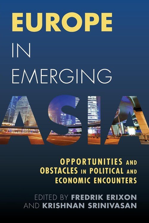 Europe in Emerging Asia - Erixon | Książka w Empik