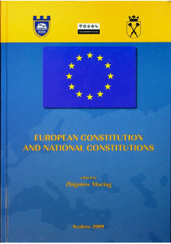 European constitution and national constitutions - Opracowanie zbiorowe ...