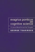 Evagrius Ponticus and Cognitive Science - Tsakiridis George | Książka w ...