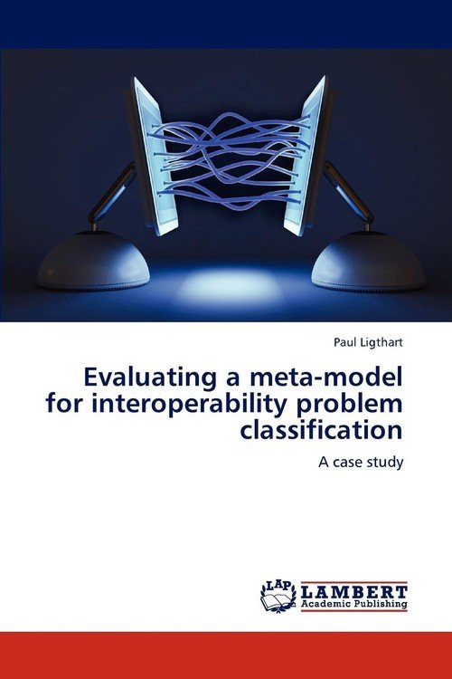 Evaluating a meta-model for interoperability problem classification ...