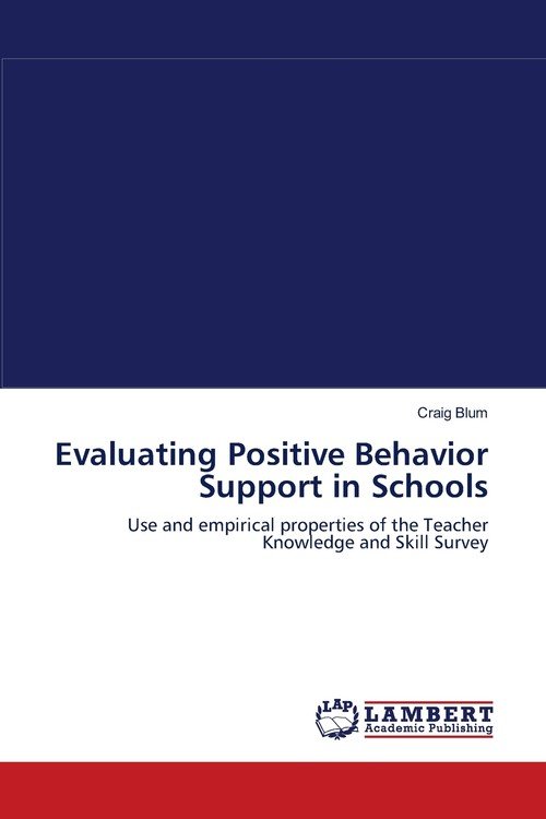 Evaluating Positive Behavior Support in Schools - Blum Craig | Książka ...