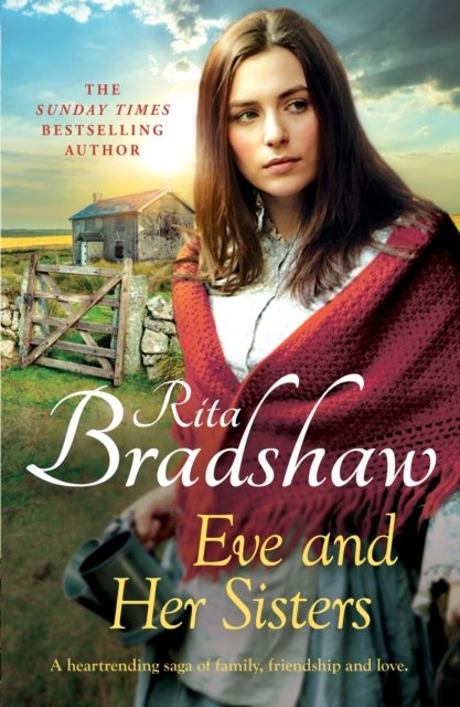 Eve and her Sisters: An utterly compelling, dramatic and heart-breaking ...
