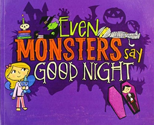 Even Monsters Say Goodnight - Doreen Mulryan Marts | Książka w Empik