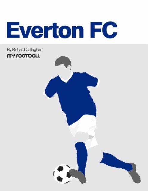 Everton FC - Richard Callaghan | Książka w Empik Everton FC - Richard Callaghan | Książka w Empik